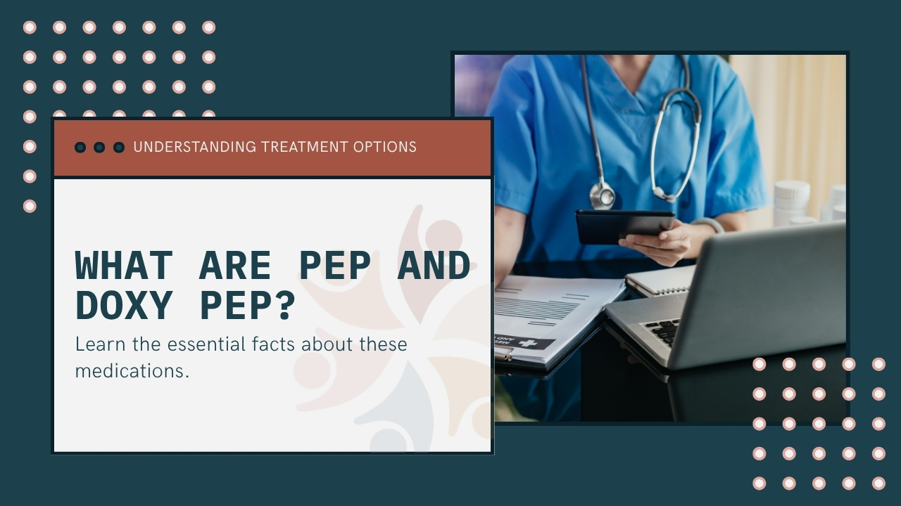 What Are PEP and Doxy PEP? – Simple Health Care